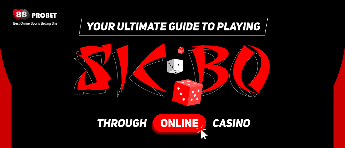 Your Ultimate Guide To Playing Sic Bo Through Online Casinos J L I Blog